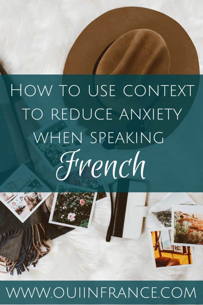 How to use context when speaking French