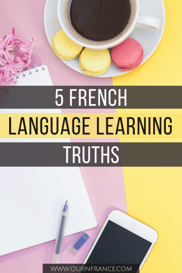 5 Truths for when French is stressing you out